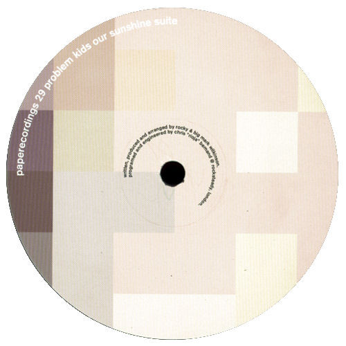 Problem Kids - Our Sunshine Suite | Paper Recordings (PAP 029)